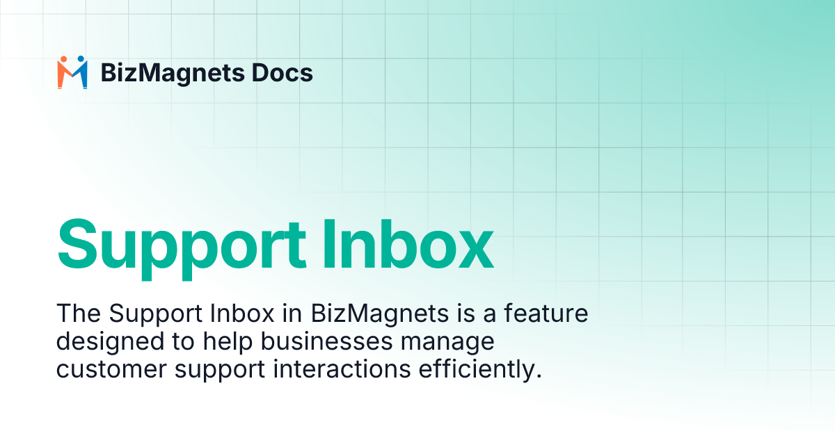 Support Inbox | BizMagnets Docs