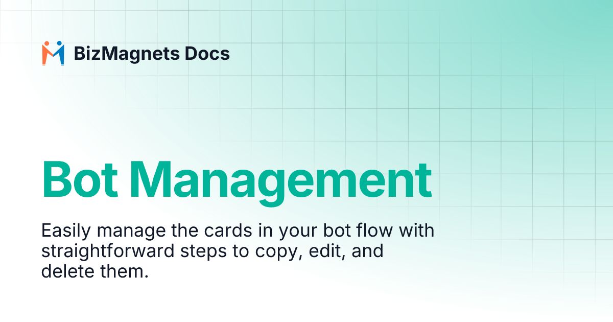 Bot Management | BizMagnets Docs