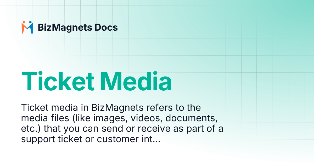 Ticket Media | BizMagnets Docs