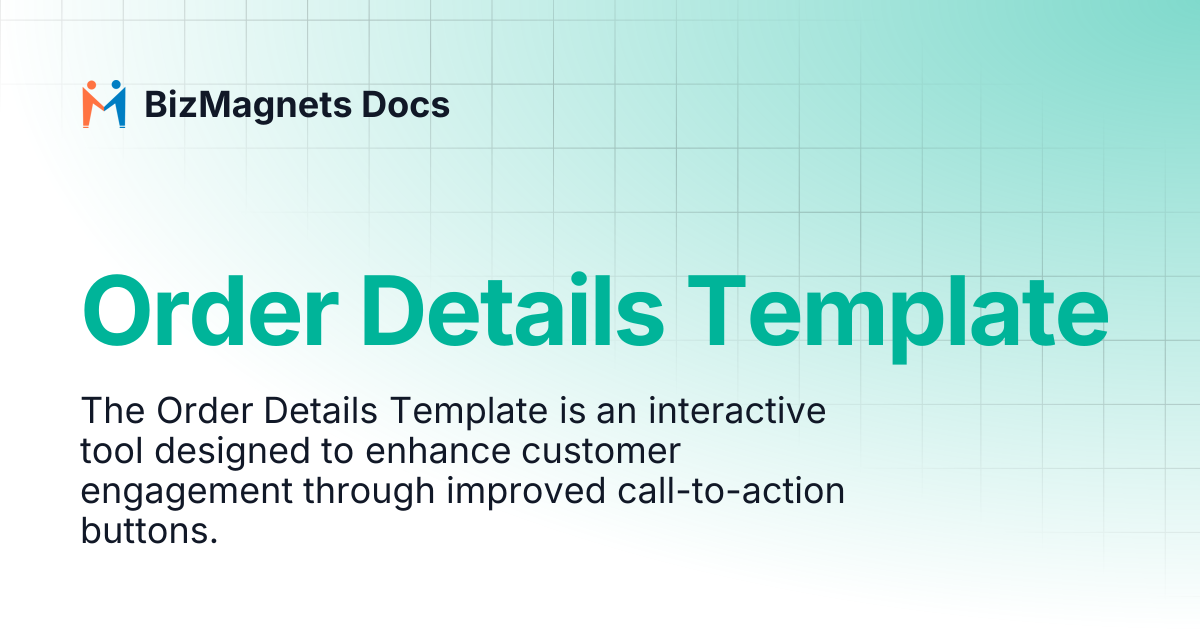 Order Details Template | BizMagnets Docs