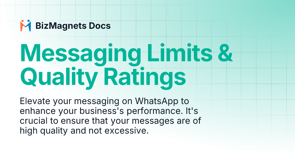 Messaging Limits & Quality Ratings | BizMagnets Docs