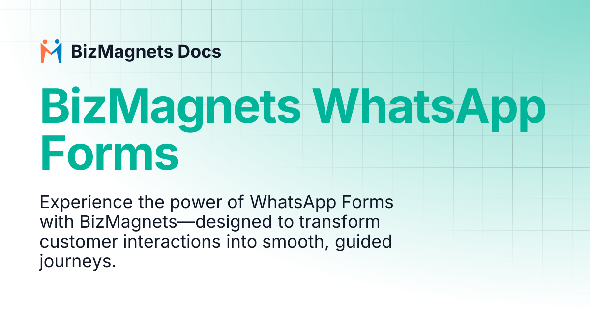 BizMagnets WhatsApp Forms | BizMagnets Docs